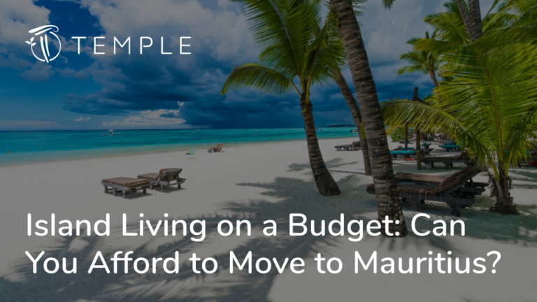 Island Living on a Budget: Can You Afford to Move to Mauritius?